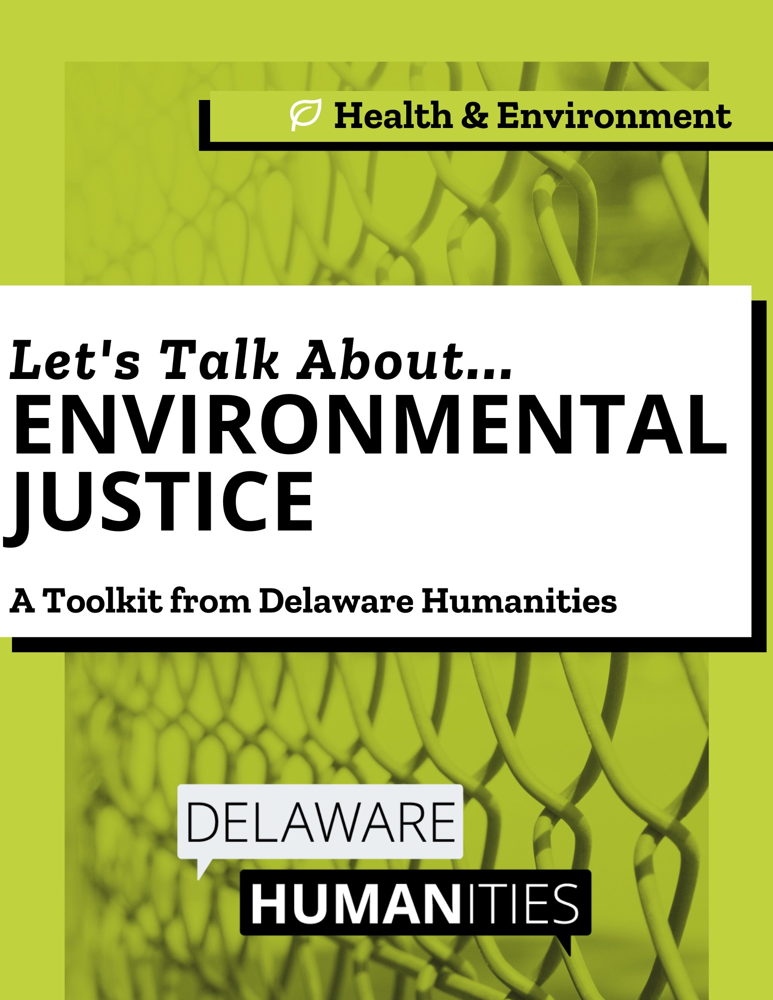 Delaware Humanities Launching Environmental Justice Toolkit - Delaware ...